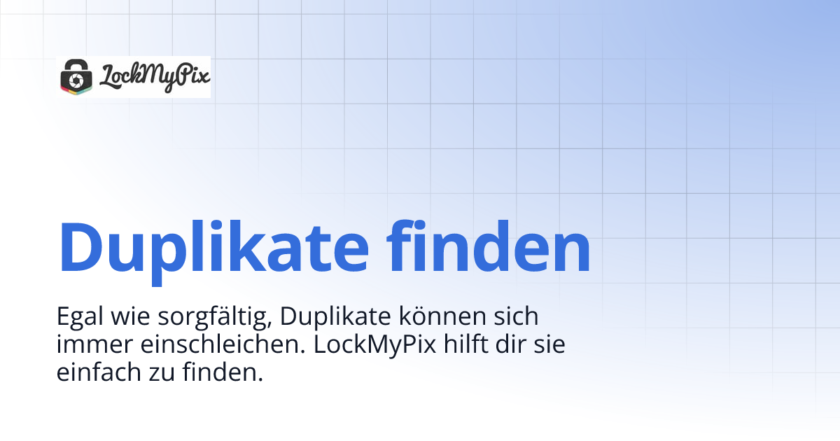 Duplikate finden | LockMyPix Germany